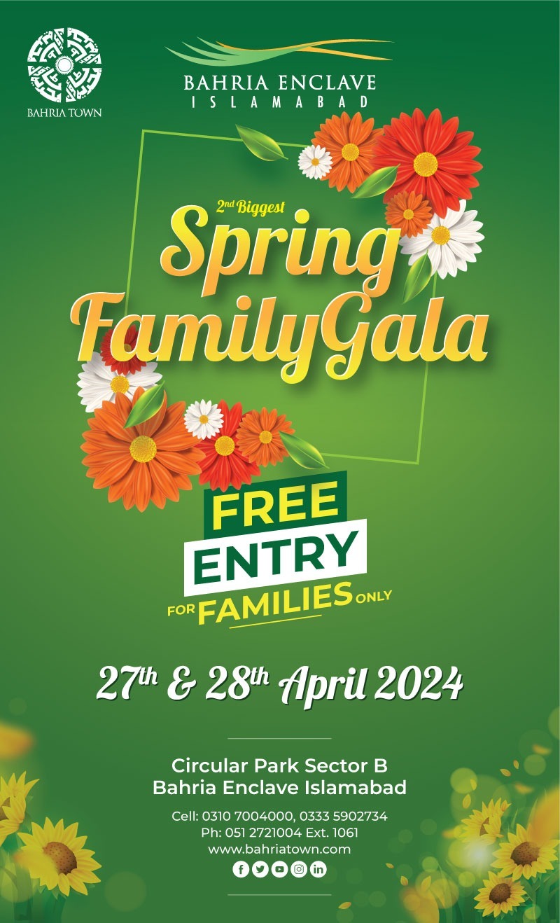Bahria Enclave Islamabad's 2nd Biggest Spring Family Gala Free Family ...